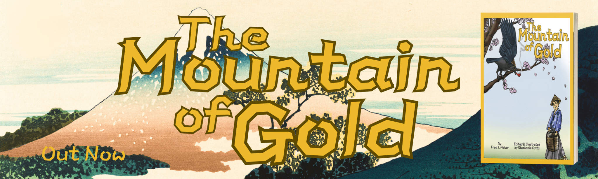 The Mountain of Gold – Stephanie Cotta